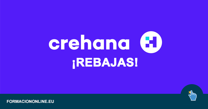 Rebajas Crehana: 4 Cursos por 29 € en Julio de 2019