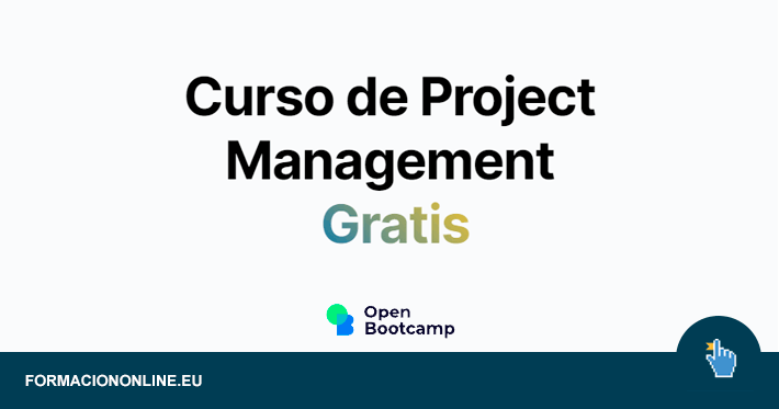 Curso de Project Management Gratis Online de Open Bootcamp